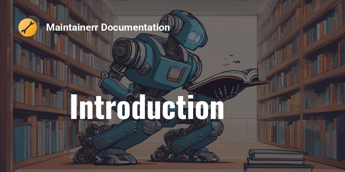 Introduction - Maintainerr Documentation